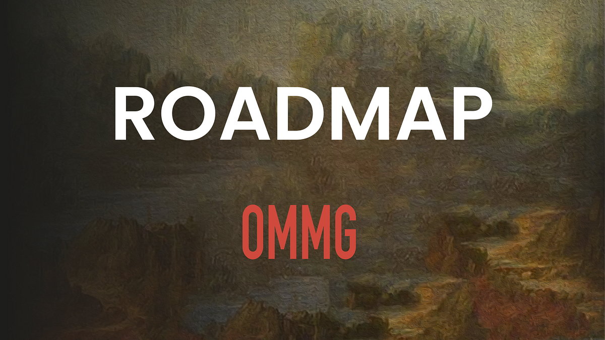OMMG 2021–2024. A more detailed Roadmap for the Old… | by OMMGallery ...