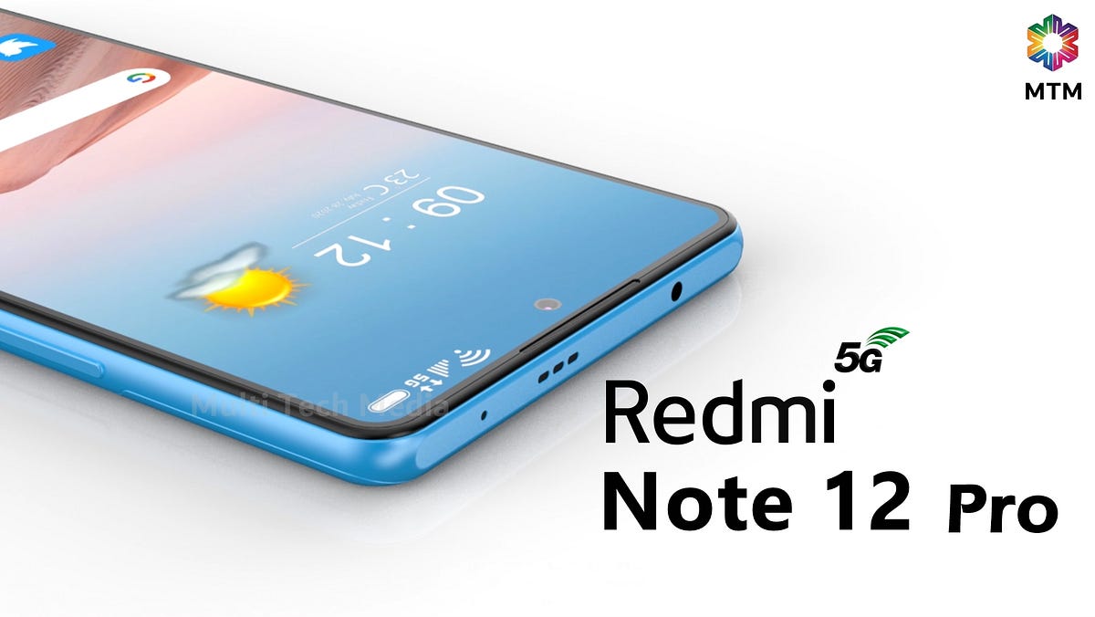 Redmi Note 12 Pro Release Date, Price, 8000mAh Battery, 108MP Camera ...