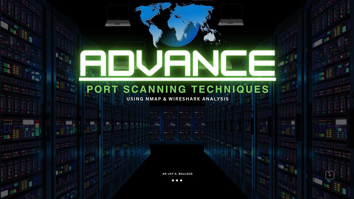 Blog 6: Advance Port Scans with Nmap—Null, FIN, Xmas, Maimon, ACK ...