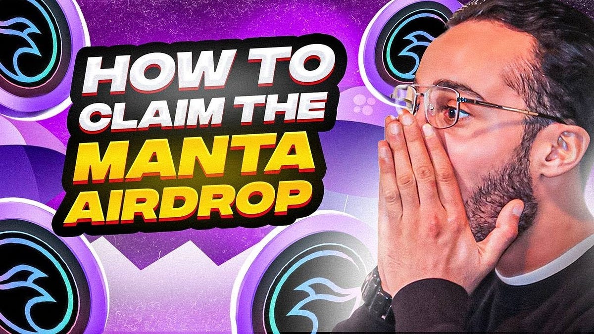 Manta Network: Airdrop $MANTA Tokens with Step-by-Step Guide | by ...