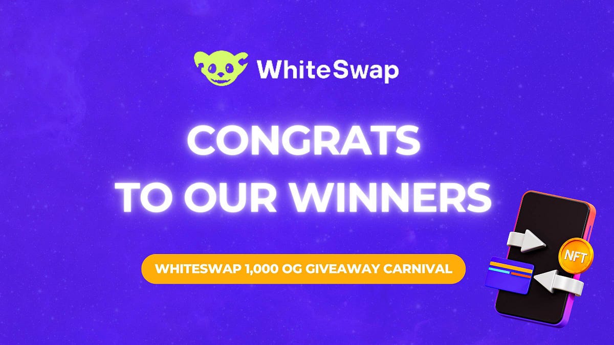 WhiteSwap OG Winners - WhiteSwap Asia - Medium