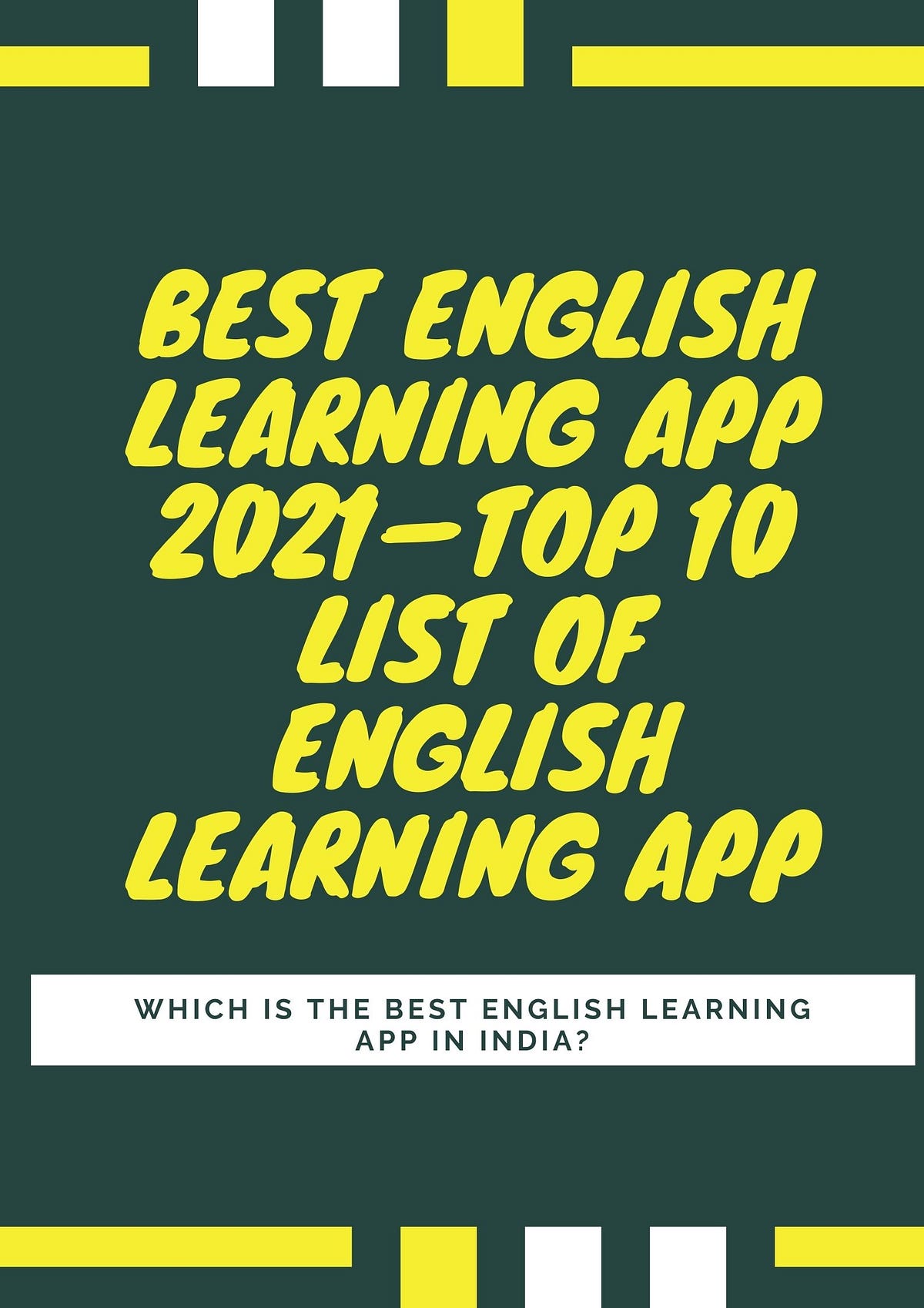 Best English Learning App 2021 Top 10 List Of English Learning App