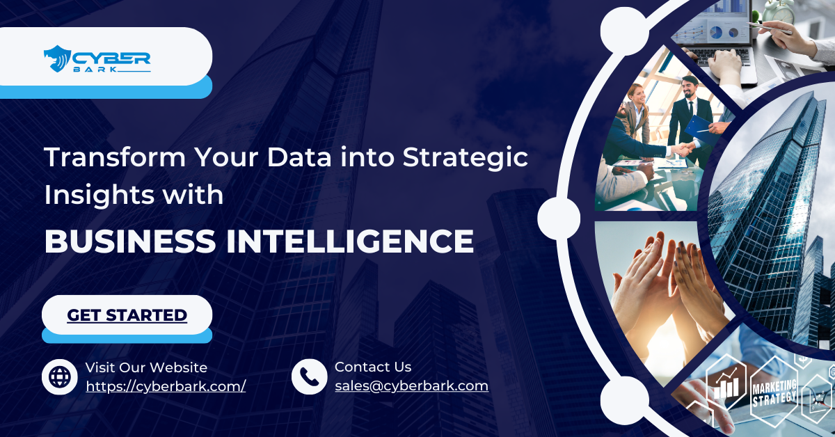 Discovering Success with Business Intelligence: A Deep Dive into Cyber ...