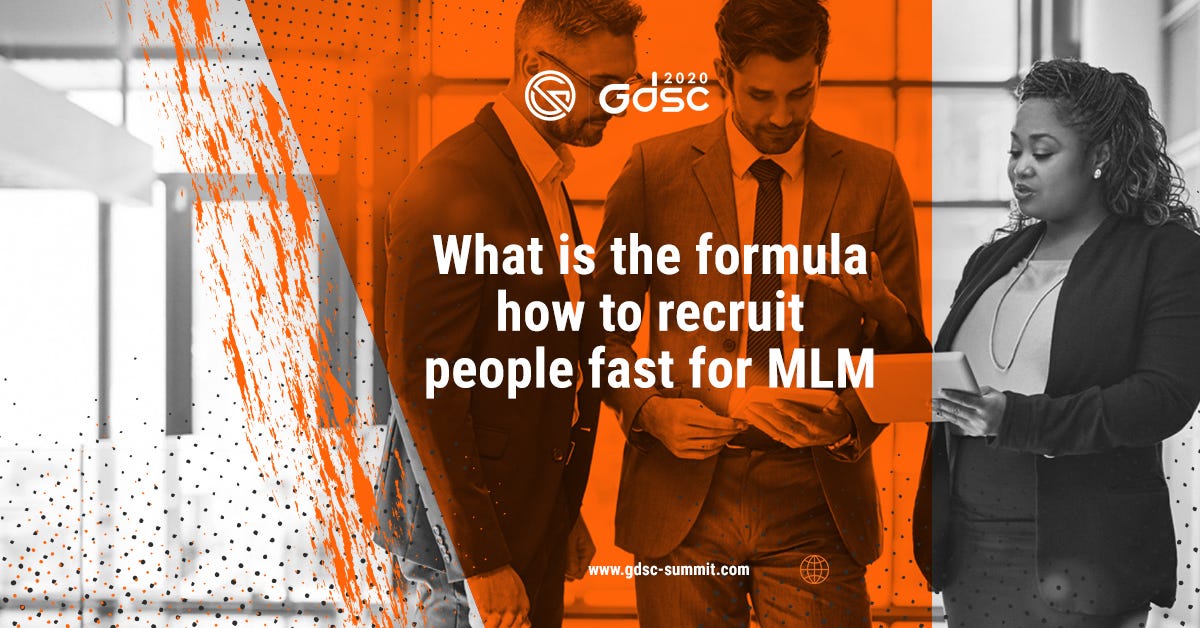 What is the formula for how to recruit people fast for MLM? | by Global ...