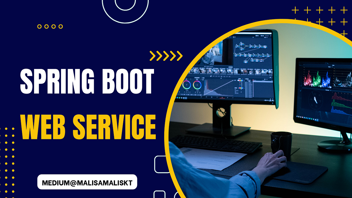 Spring boot Web Service - Malisa Sarawong (Za) - Medium