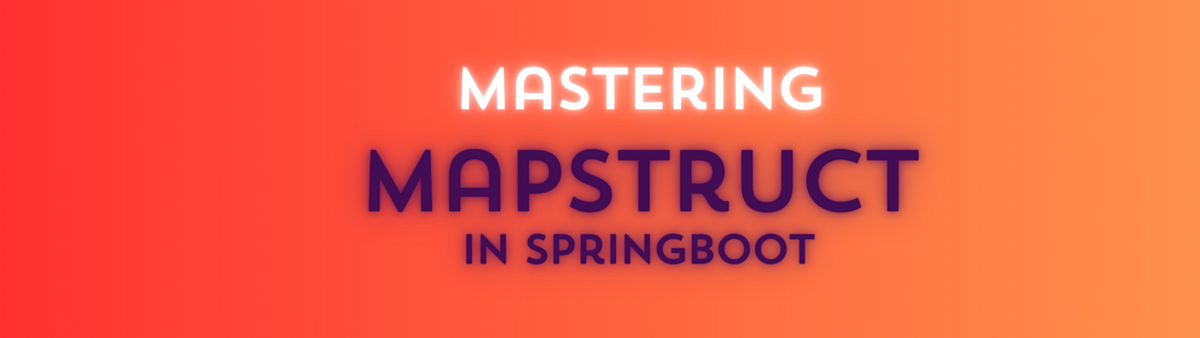 Mastering MapStruct in SpringBoot | by Anushka Muthusinghe | Medium