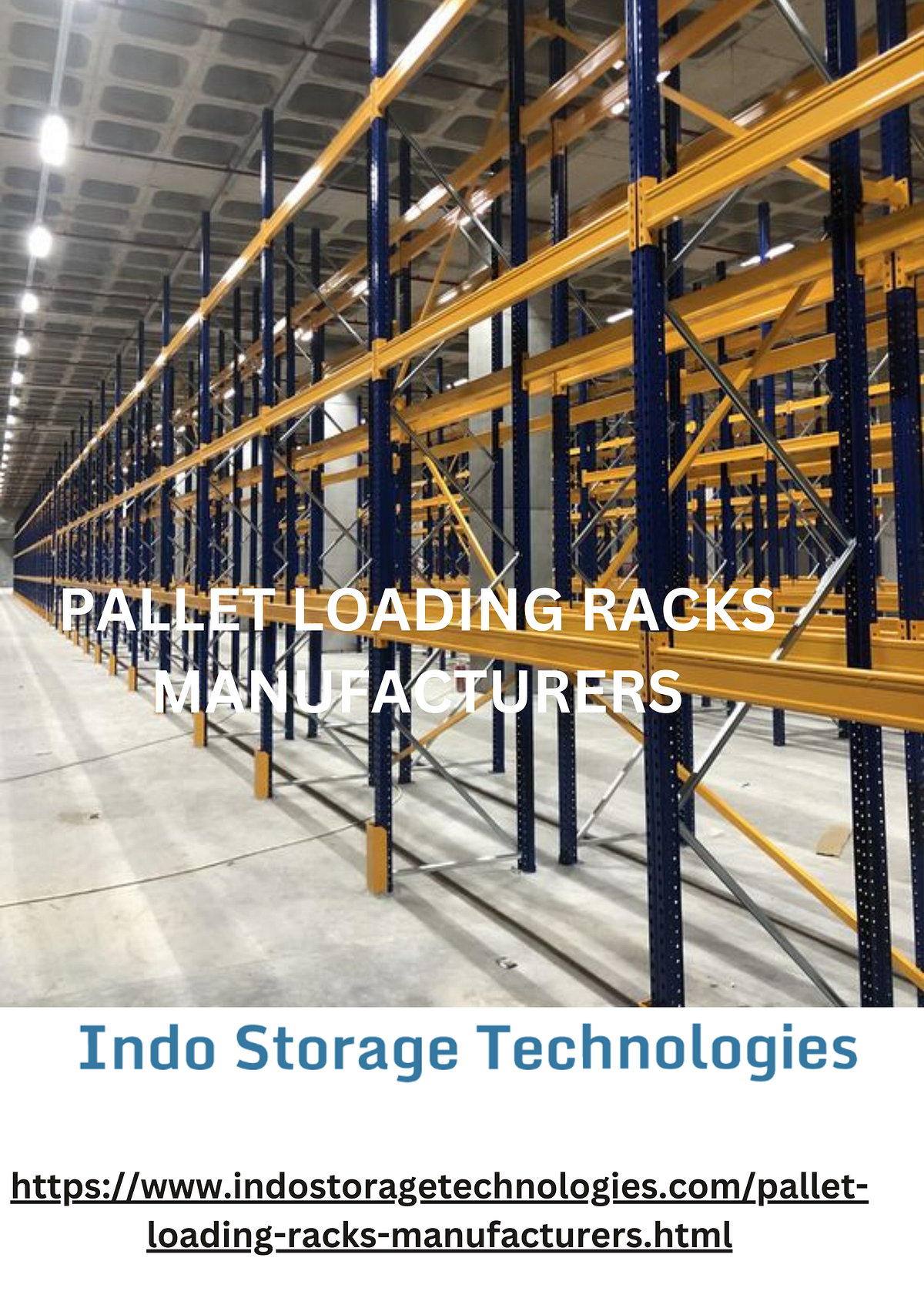 Adorable patterns Manufacturers of pallet loading racks: Indo Storage ...