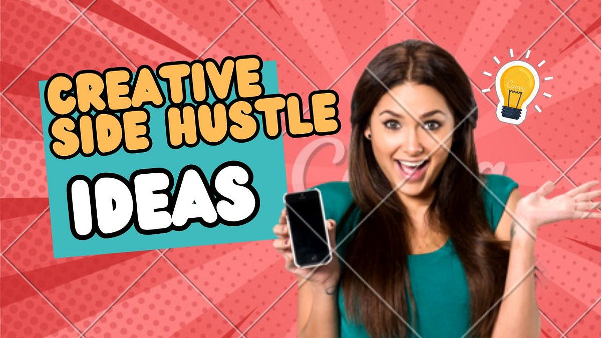 Creative Side Hustle Ideas to Try in 2024 | by Ravishka Wijerathna ⚡️💎 ...