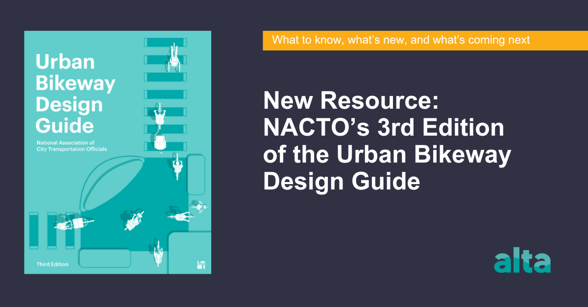 What to Know About the New NACTO Urban Bikeway Design Guide | by Alta ...