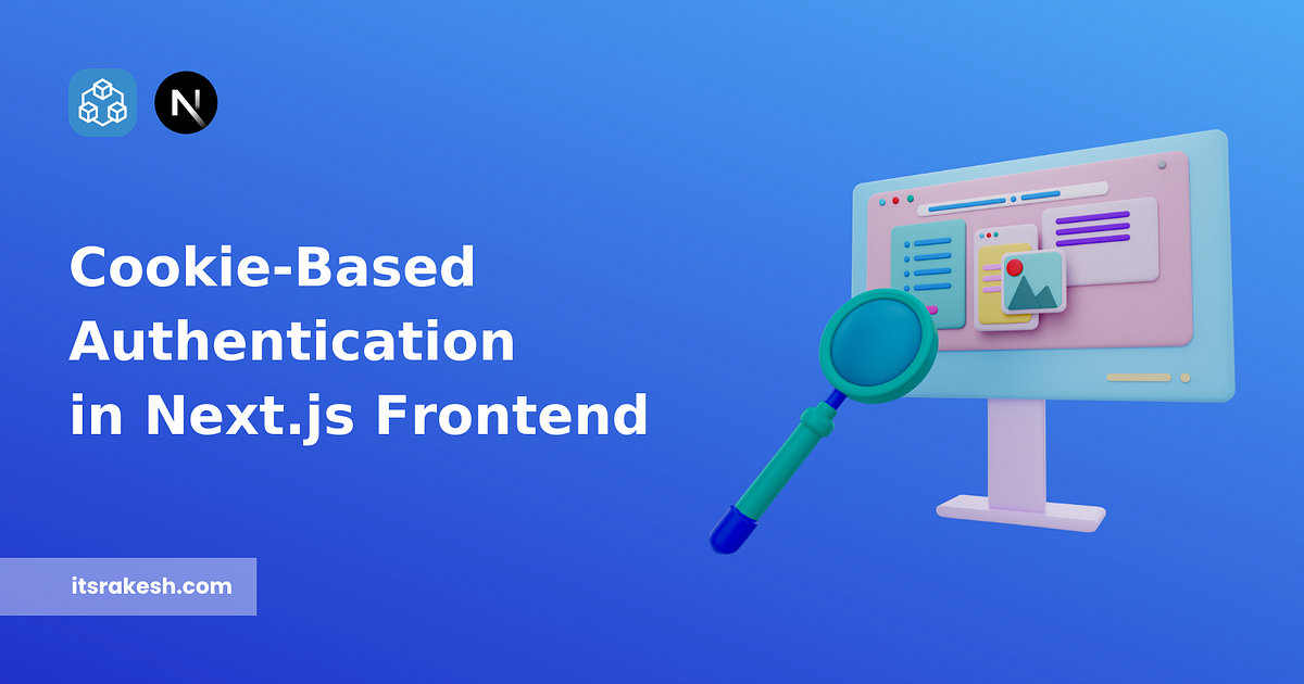 Cookie-Based Authentication in Nextjs App Router Application | by Rakesh Potnuru | CodeX | Medium