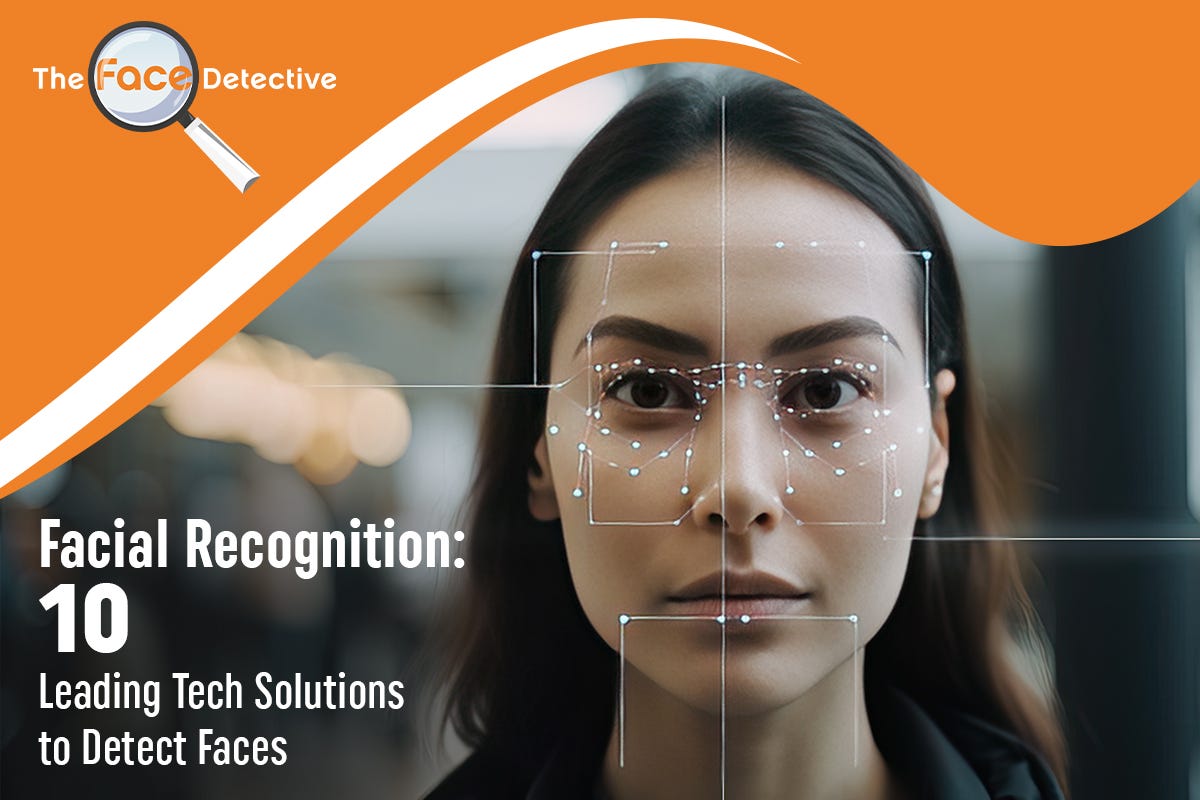 Facial Recognition: 10 Leading Tech Solutions to Detect Faces | by Jonny Bromley Photography ...