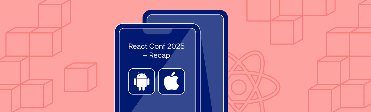 React Conf 2025 – Recap (React & React Native Days) | Software Mansion
