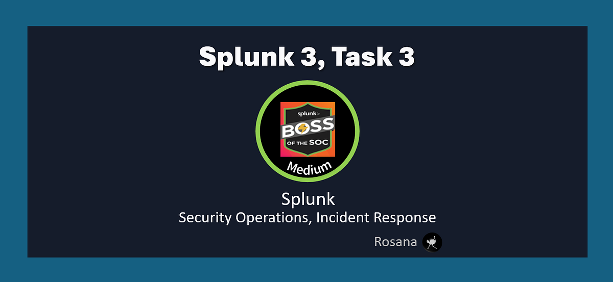 Splunk 3, Task 3 : TryHackMe Walkthrough - Security Operations, AWS Incident Response with ...