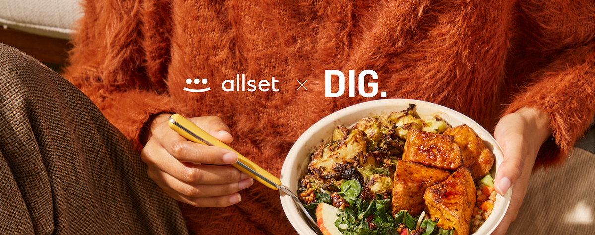 DIG restaurants now on Allset - The Allset Blog - Medium