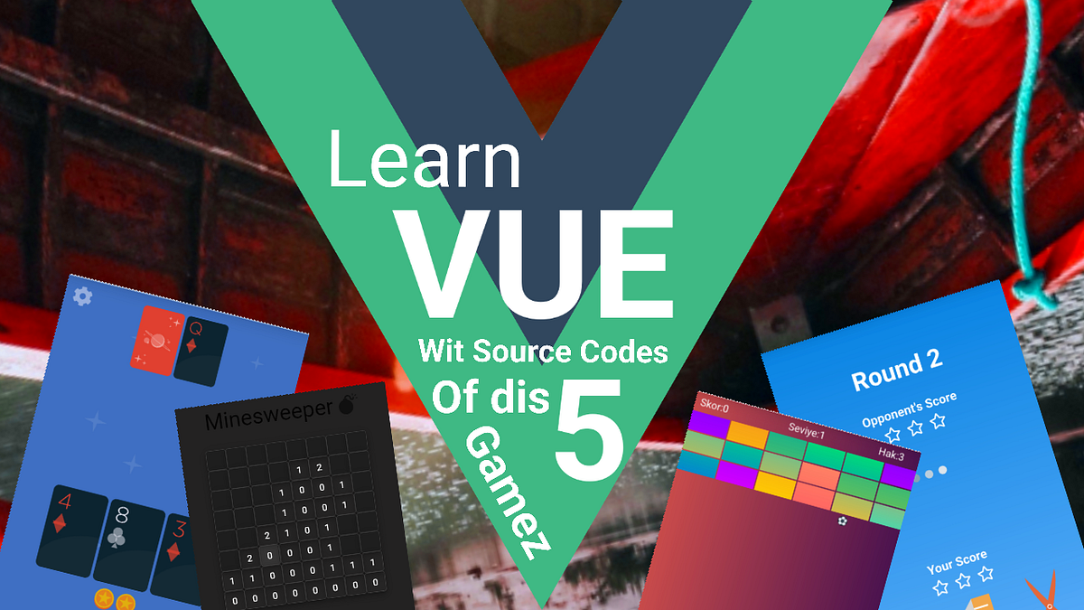 🚊 Learn Vue With Source Codes Of These 5 Vue Games | by Tom Smykowski ...