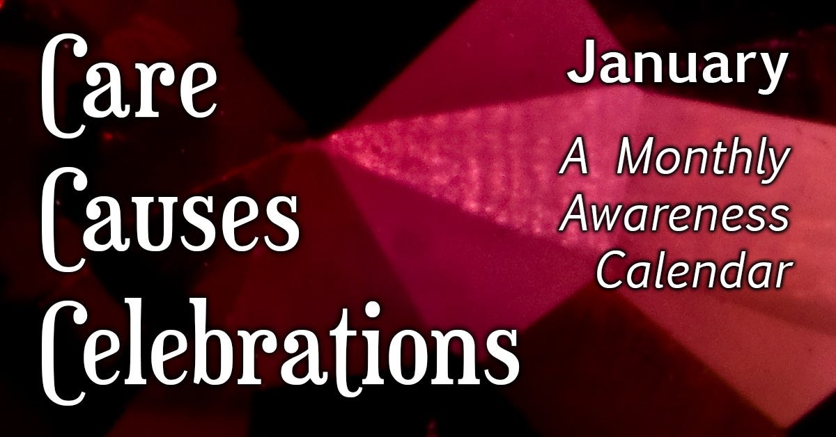 Care Causes Celebrations: January | by Randy Lyman | Care Causes ...