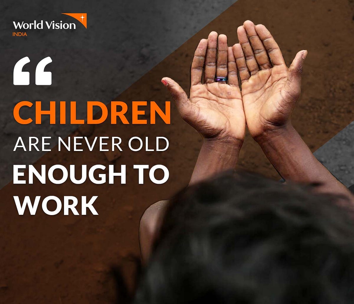 How Can We Help Stop Child Labour? | by World Vision India | Medium