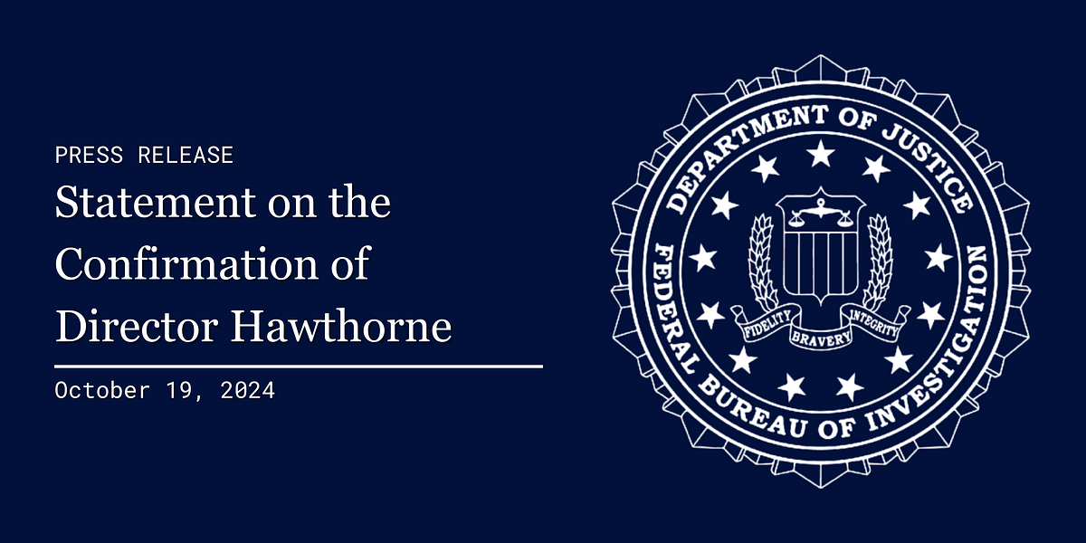 FBI — Press Release #001. For Immediate Release October 19, 2024 | by ...