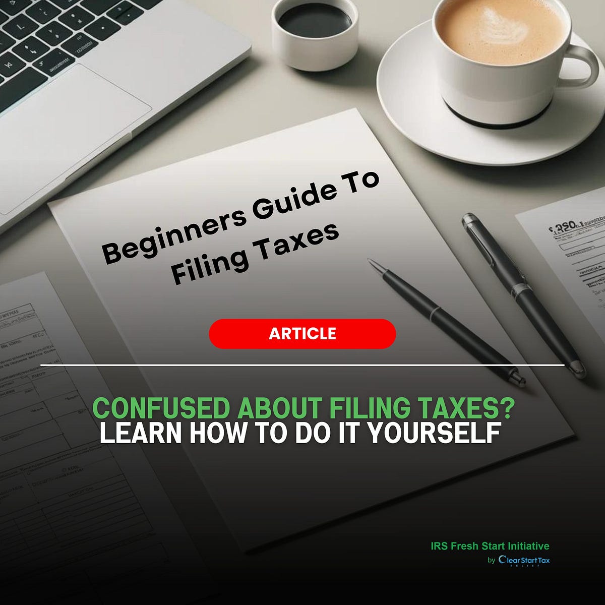 How to File Your Own Taxes: A Step-by-Step Guide for Beginners | Medium