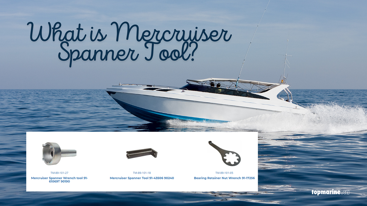 What is Mercruiser Spanner Tool?. The Mercruiser spanner tool, also ...