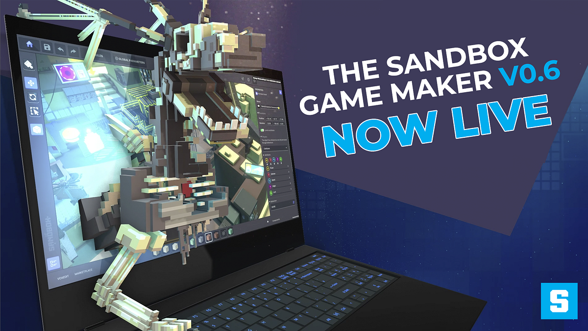 The Game Maker V0.6 is live now!. The Sandbox team is happy to announce ...
