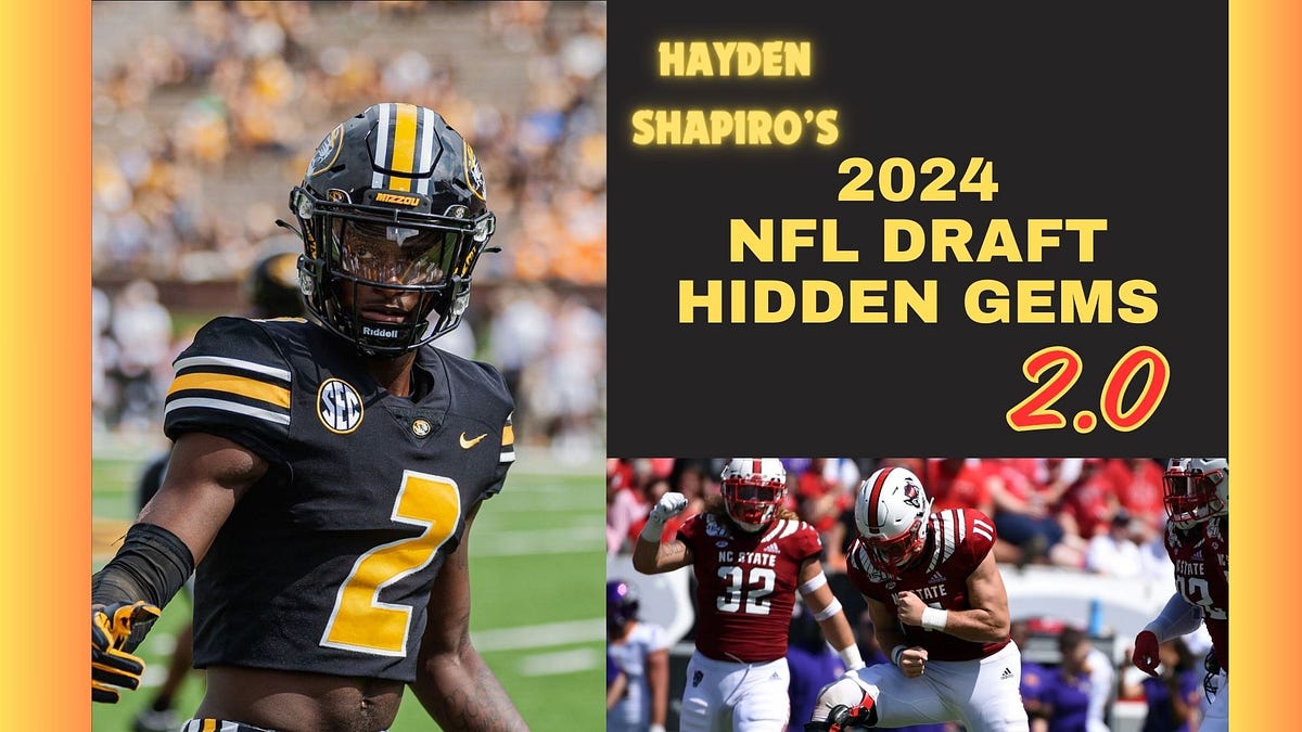 2024 NFL Draft Hidden Gems 2.0. By Hayden Shapiro | by Hayden Ray ...