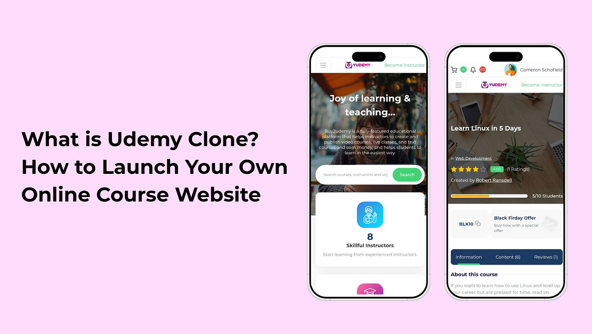 What is Udemy Clone? How to Launch Your Own Online Course Website | by omri joah | May, 2025 ...