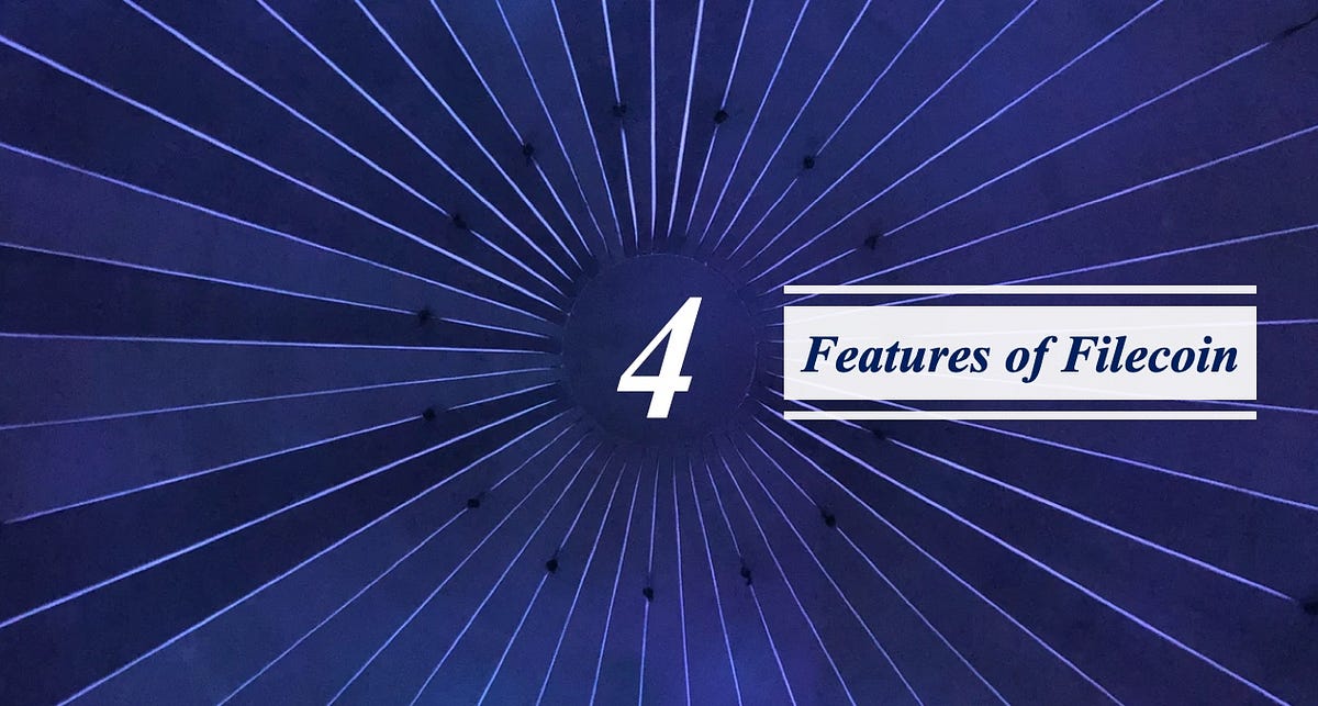 4 Features That Make Filecoin Attractive for Web3 Use Cases | by LBank Mining | Medium