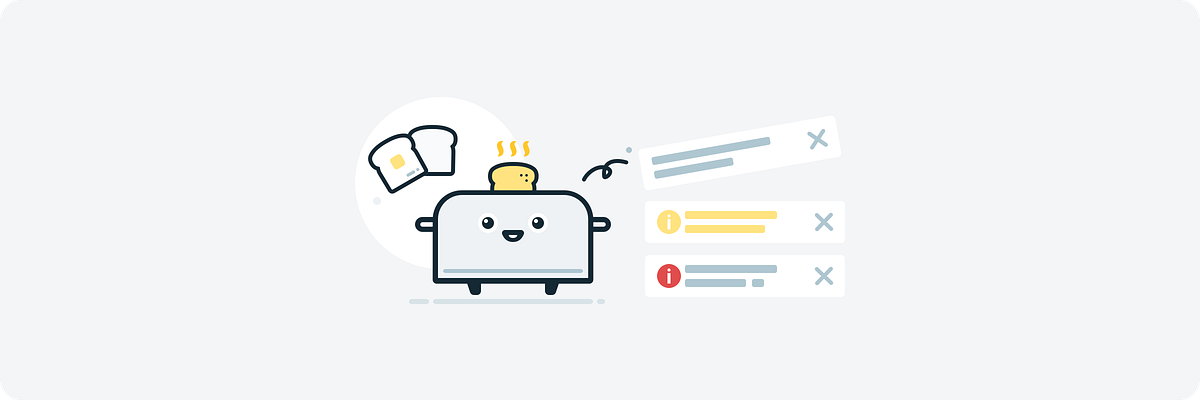 Toasts or snack bars? — designing organic notifications | by Shan Shen ...