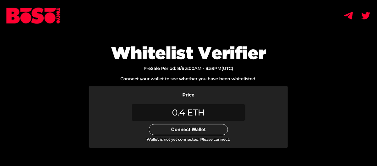 Whitelist Verifier. This web page is for you to check… | by BŌSŌ TOKYO ...