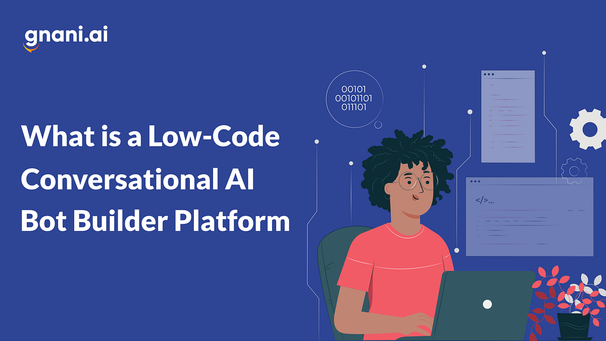 What is a Low-Code Conversational AI Bot Builder Platform For Business ...