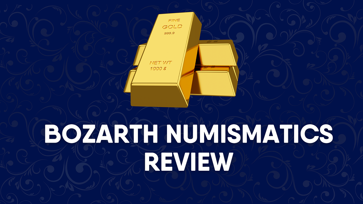 Bozarth Numismatics Review. 🤚Stop — before you read this review: | by ...