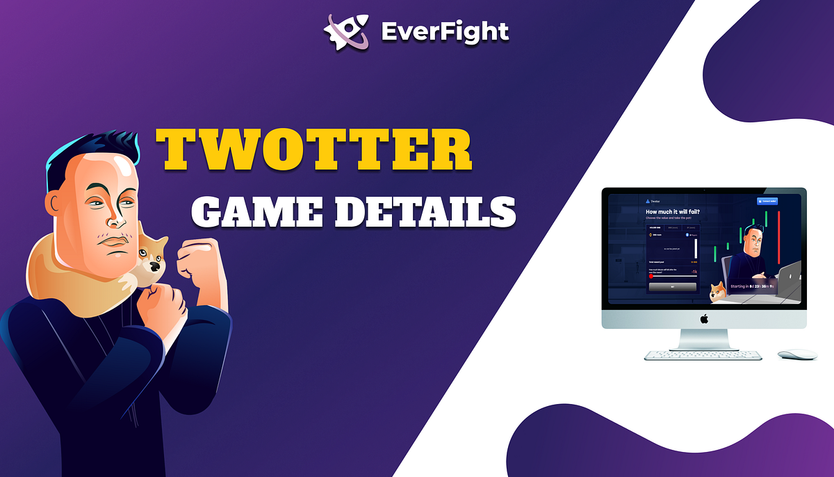 Twotter game details. Hi everyone! | by Everfight | Medium