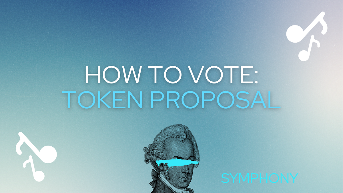 Symphony Upcoming Proposal: How-To-Vote Guide | by Symphony | Medium