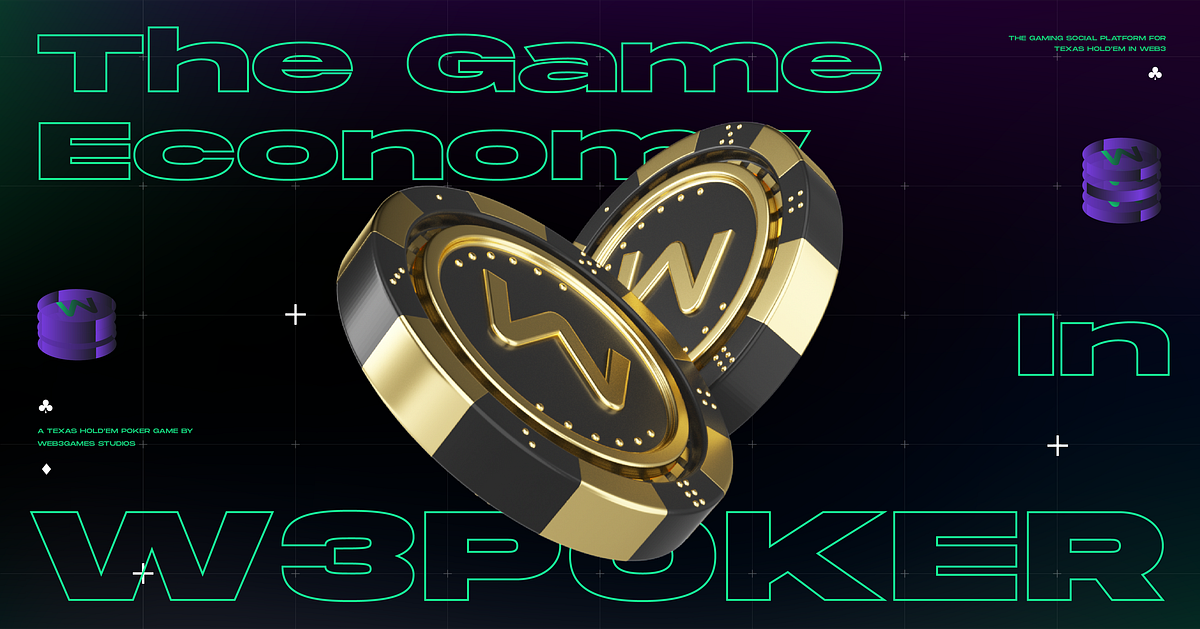 (3/3) The Game Economy in W3POKER | by Sophie | Web3Games Official