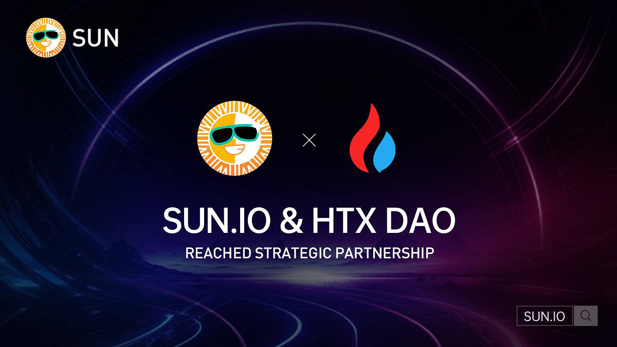 Thông báo về SUN.io chính thức hợp tác với HTX DAO, tài trợ thanh khoản cho HTX/TRX | by TRON ...