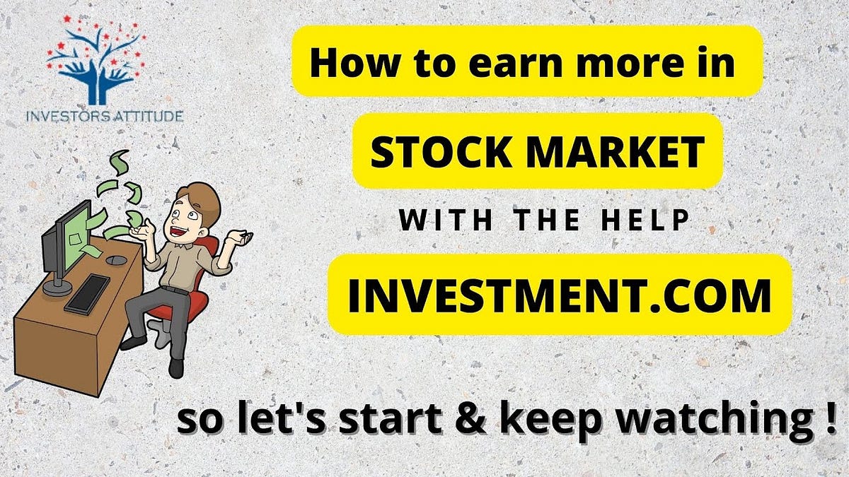 How to use Investing.com - Investors Attitude - Medium