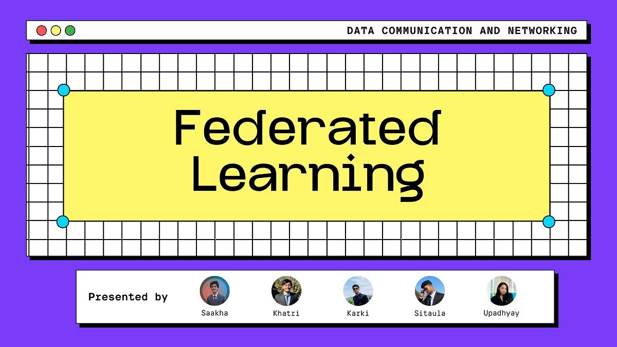 Federated Learning: A new way of Machine Learning | by Bibhushan Saakha ...
