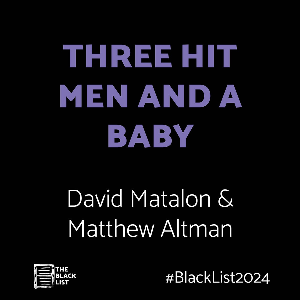 Interview (Part 4): Matt Altman & Dave Matalon | by Scott Myers | Go ...