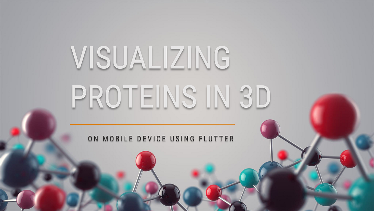Visualizing Proteins in 3D on Mobile Devices using Flutter (Faking 3D ...