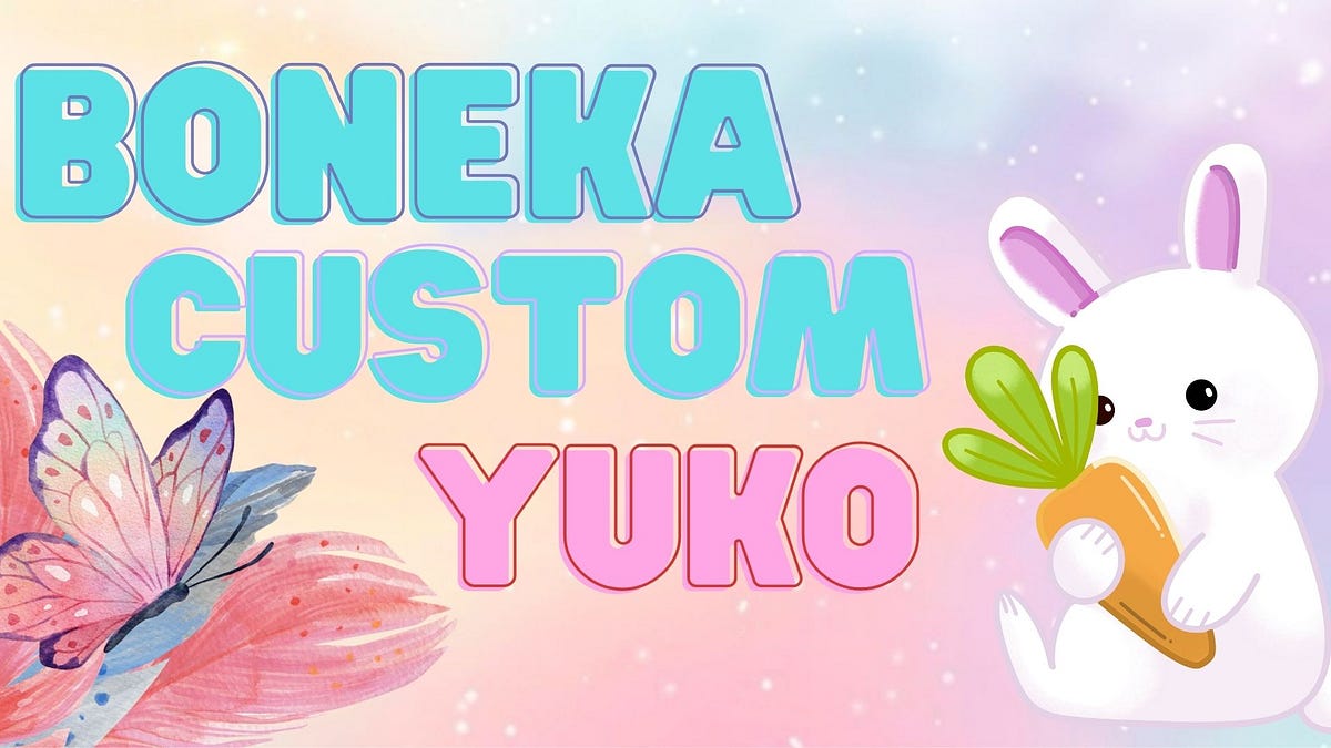 BONEKA CUSTOM MURAH: Wujudkan Imajinasi Anda | by Boneka Custom Yuko ...