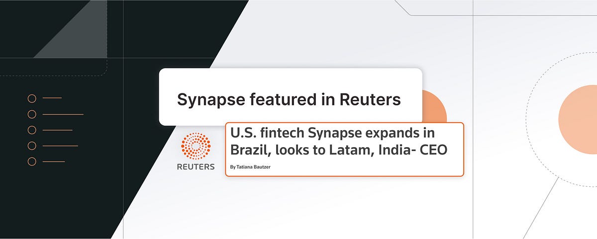 Reuters covers Synapse’s Success in Brazil and Plan for Other Markets - Synapse - Medium