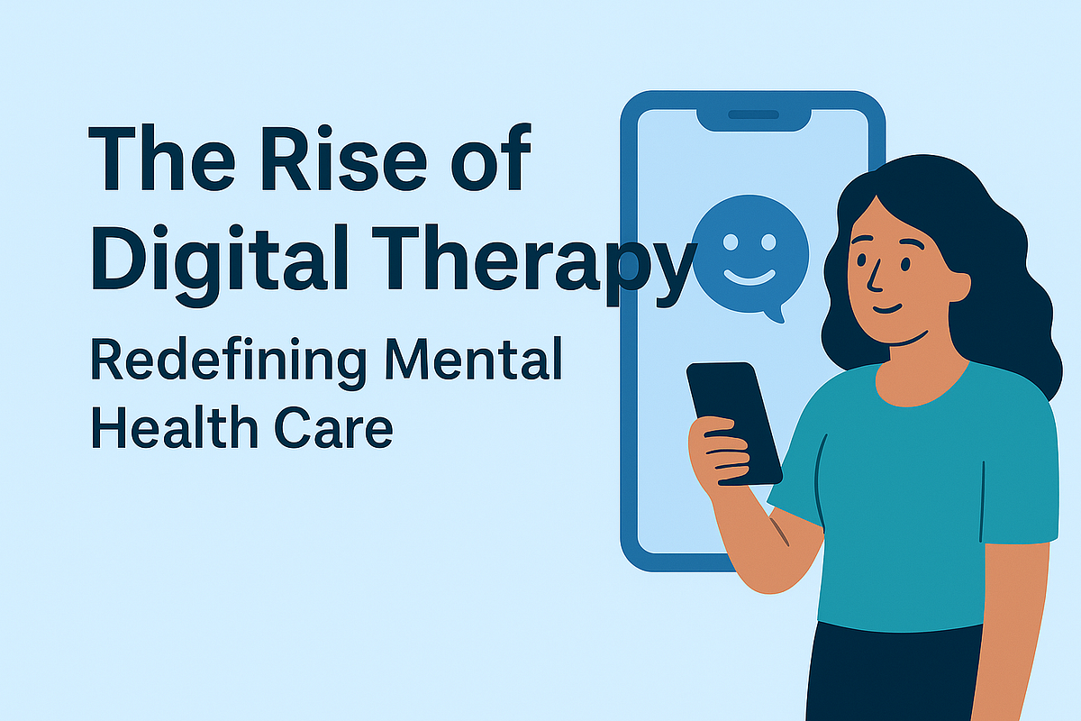 The Rise of Digital Therapy: Redefining Mental Health Care | by Neyu AI ...