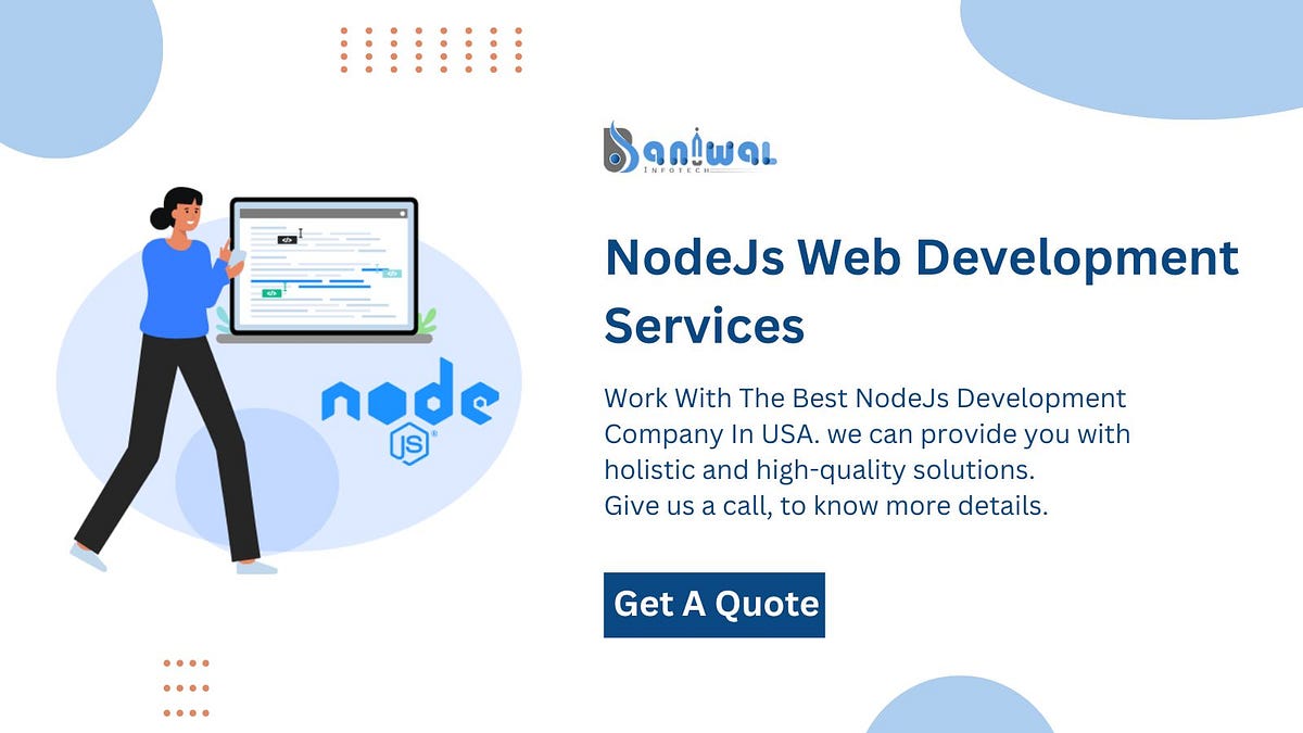 Nodejs Web Development Services Nodejs Application Development At Baniwal Infotech By