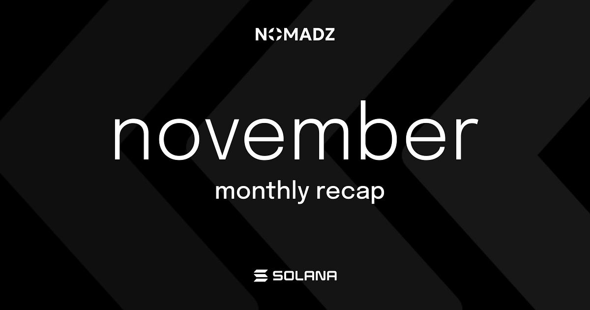 Monthly Recap: November. November was our most nomadic month… | by ...