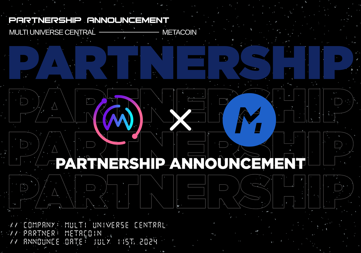 MUC x Metacoin Partnership Announcement - MUC - Medium