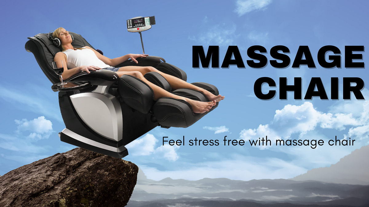 Massage Chairs: A Comprehensive Guide to Stress Relief and Relaxation ...