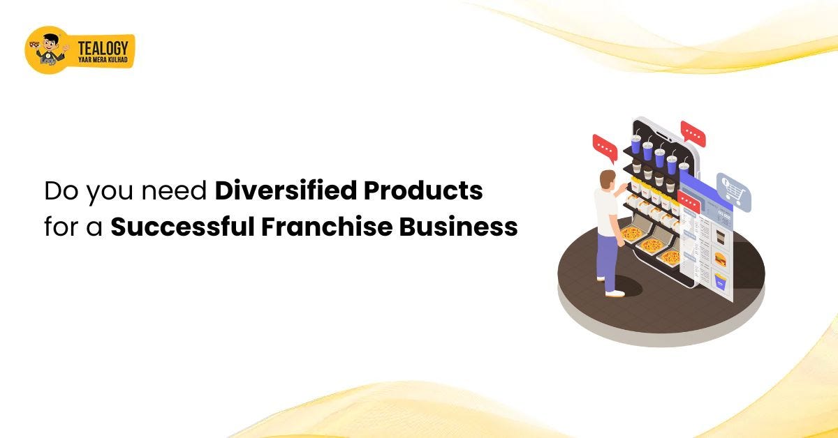 Do you need Diversified Products for a Successful Franchise Business ...