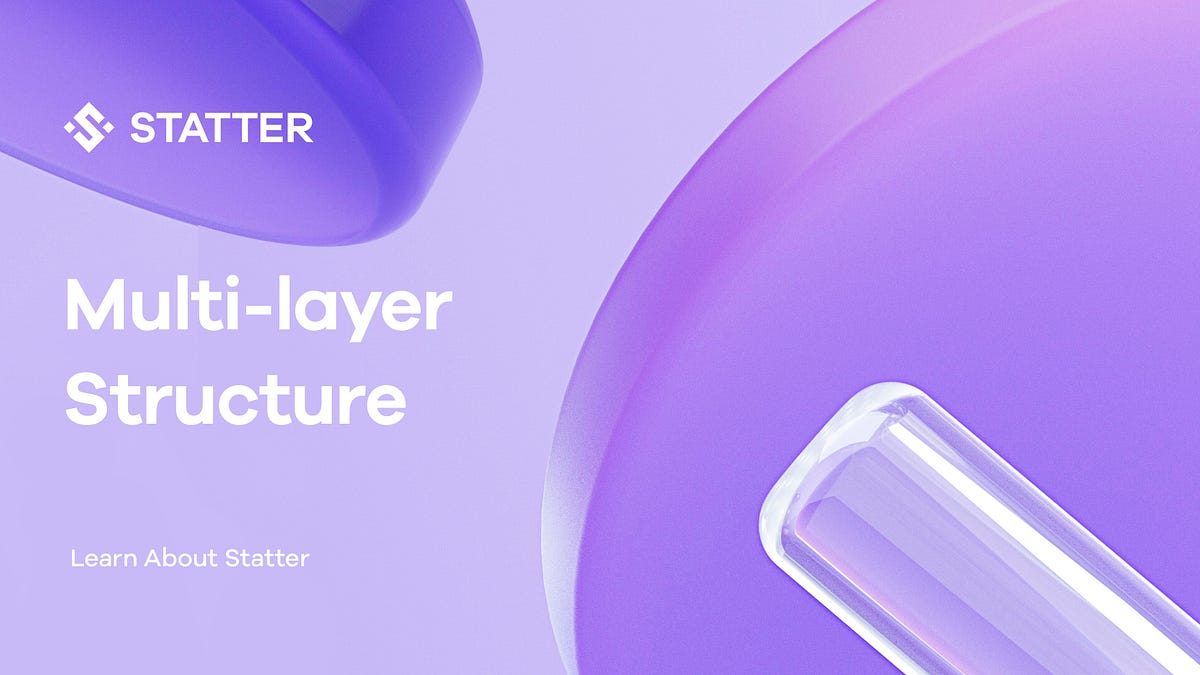 What Is A Multi Layer Structure And How Does It Work By Statter