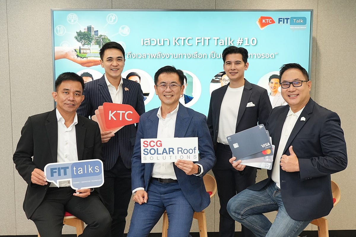 เคทีซีจับมือกรมพัฒนาพลังงานทดแทนฯ และเอสซีจี เปิดเวที KTC FIT Talk #10 | by CHANGEintomagazine ...
